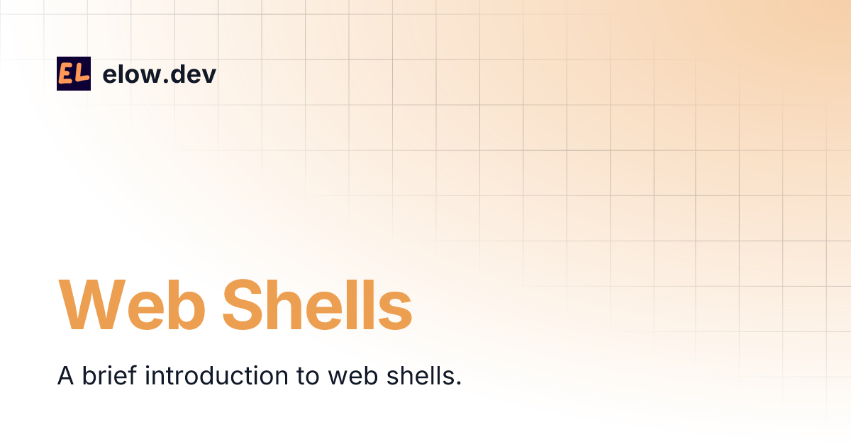Web Shells | elow.dev